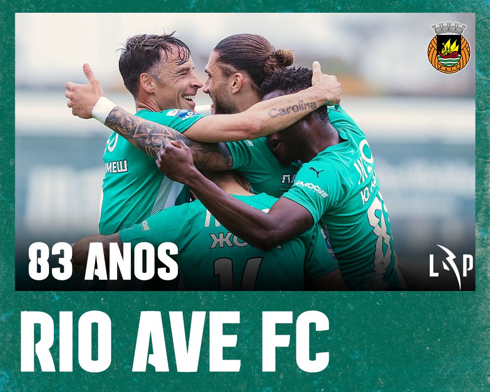 Liga Portugal - Liga Portugal felicita Rio Ave FC pelo 83.º aniversário